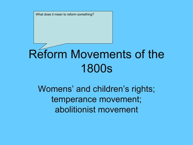 Reform Movements Of The 1800s | PPT