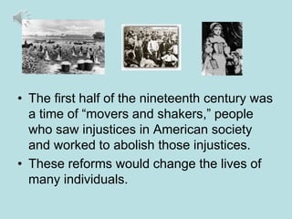 Reform movements of the 1800 s | PPTX