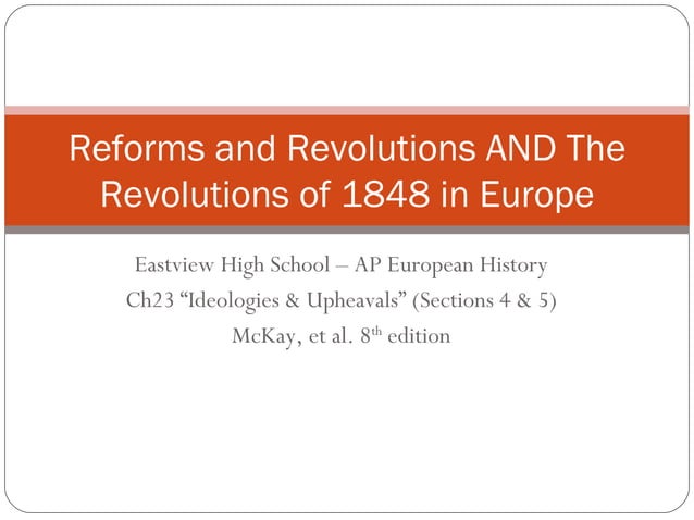 Reforms And Revolutions And The Revolutions Of 1848 V.2008