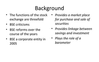 Reforms At Bombay Stock Exchange, Asia’S Oldest | PPT