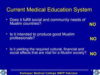 Reforms In Medical Education For Muslim Countries By Prof, Najib Ulhaq ...