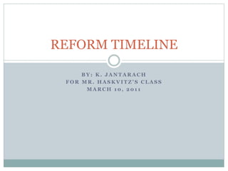 A Timeline of Major Reform Events to 1964 | PPT