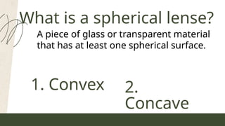 REFRACTION -LENSES. for grade 10 students | PPTX