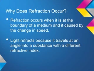 Refraction by savannah kennedy | PPTX | Physics | Science