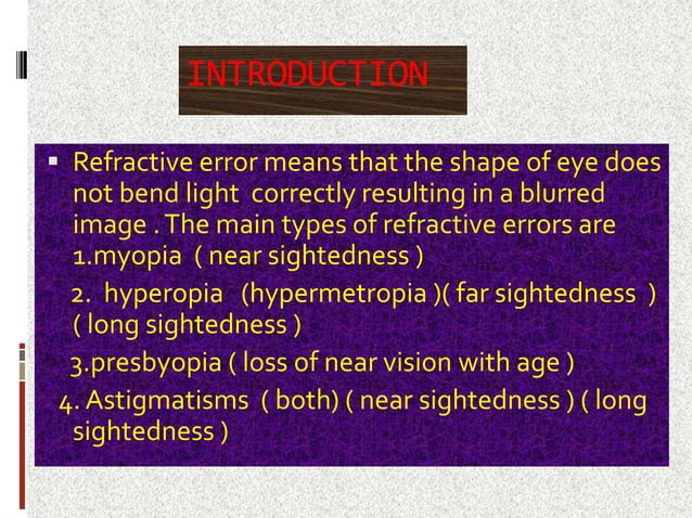 Refractive error | PPTX | Eye and Vision Conditions | Diseases and ...