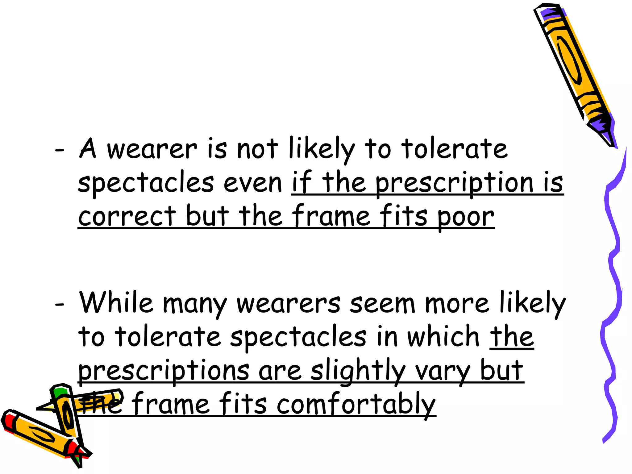 Optical Errors that Encountered after correct Lens Prescription by an ...