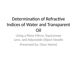 Refractive_Index_Experiment_Detailed.pptx