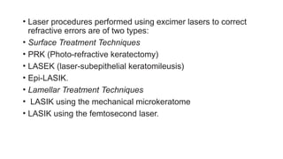 refractive surgeries of cornea and refraction- lasik | PPTX