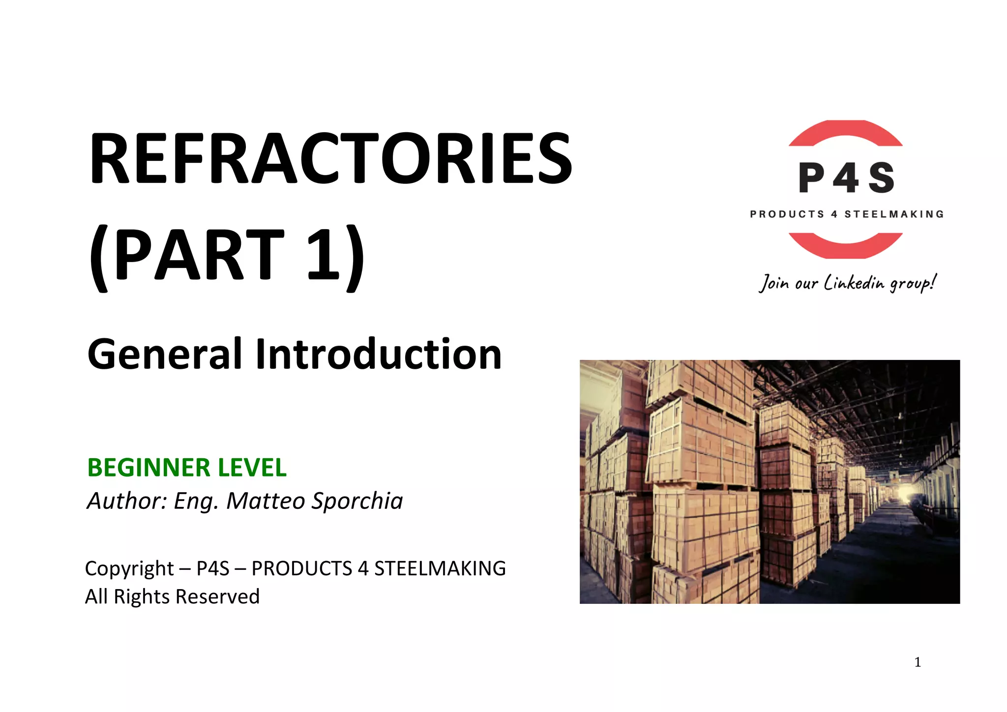 REFRACTORIES (PART 1) - General Introduction (steel, steelmaking ...