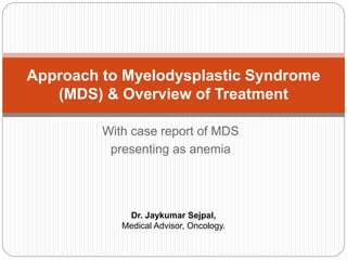 Refractory anemia case report mds | PPT