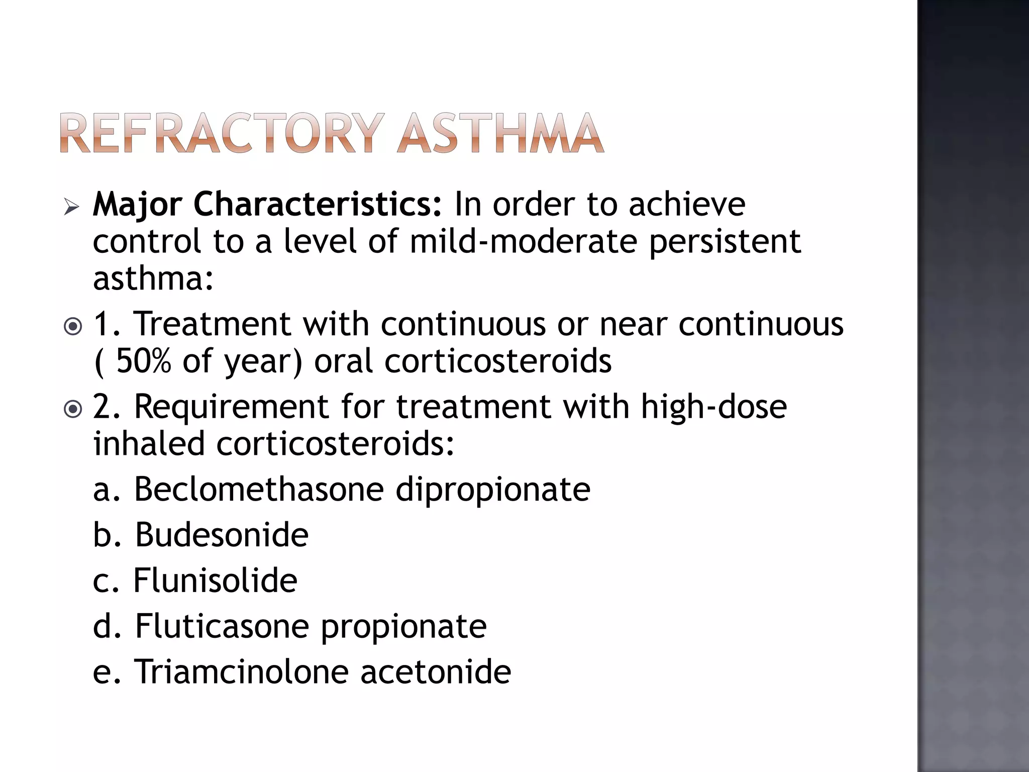 Refractory Asthma | PPTX