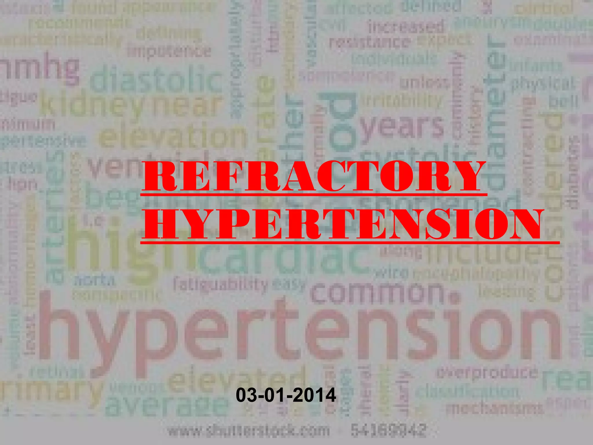 Refractory hypertension approach | PPT