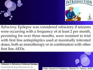 Refractory pediatric epilepsy ,Management | PPTX