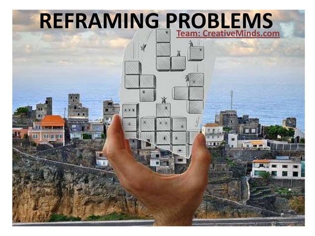 Reframing assignment | PPT