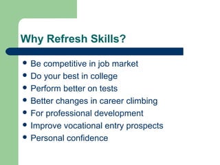 Refresh skills slides | PPT | Business | Business and Finance