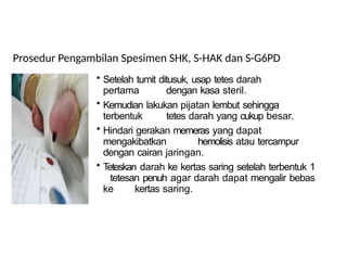 Refreshement Pengambilan Sample SHK, S-HAK, S-G6PD.pptx