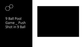 REFRESHER BILLIARD VIDEO SHOTS AND FOULS.pptx