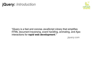 jQuery Presentation - Refresh Events | PPT