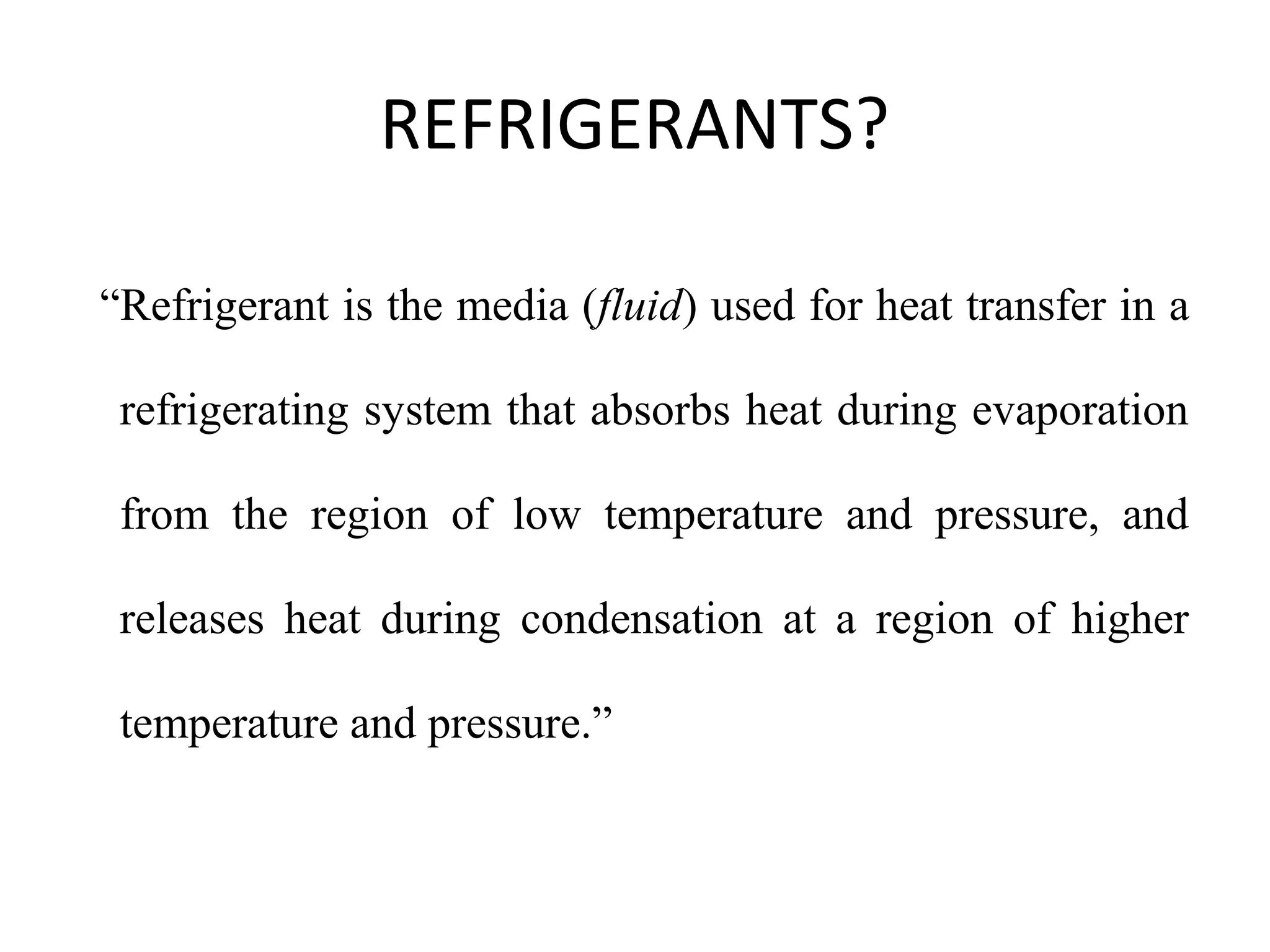 Refrigerants in refrigeration and air conditioning | PPT