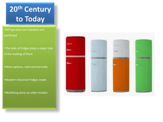 The Evolution of Refrigerators | PPTX