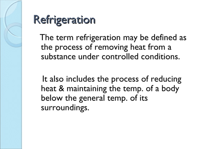 Refrigeration system | PPT