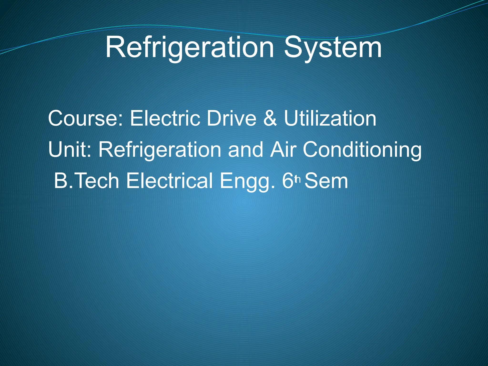 Different types of refrigeration system with Images | PPTX