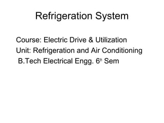 Refrigeration system (1) | PPT