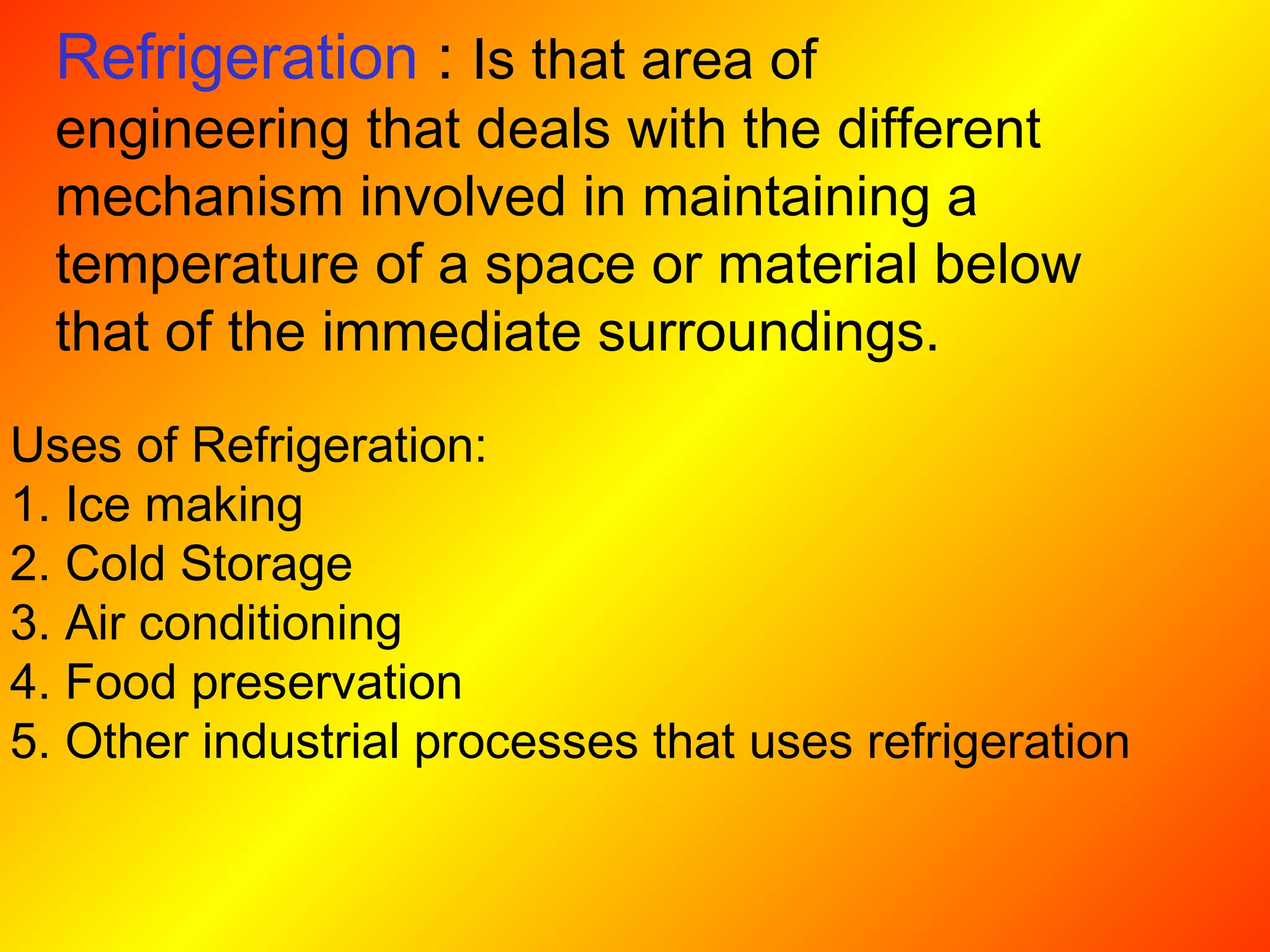 Refrigeration system (MECH 324) | PPT