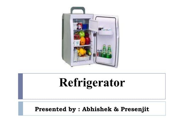 Refrigerator | PPT