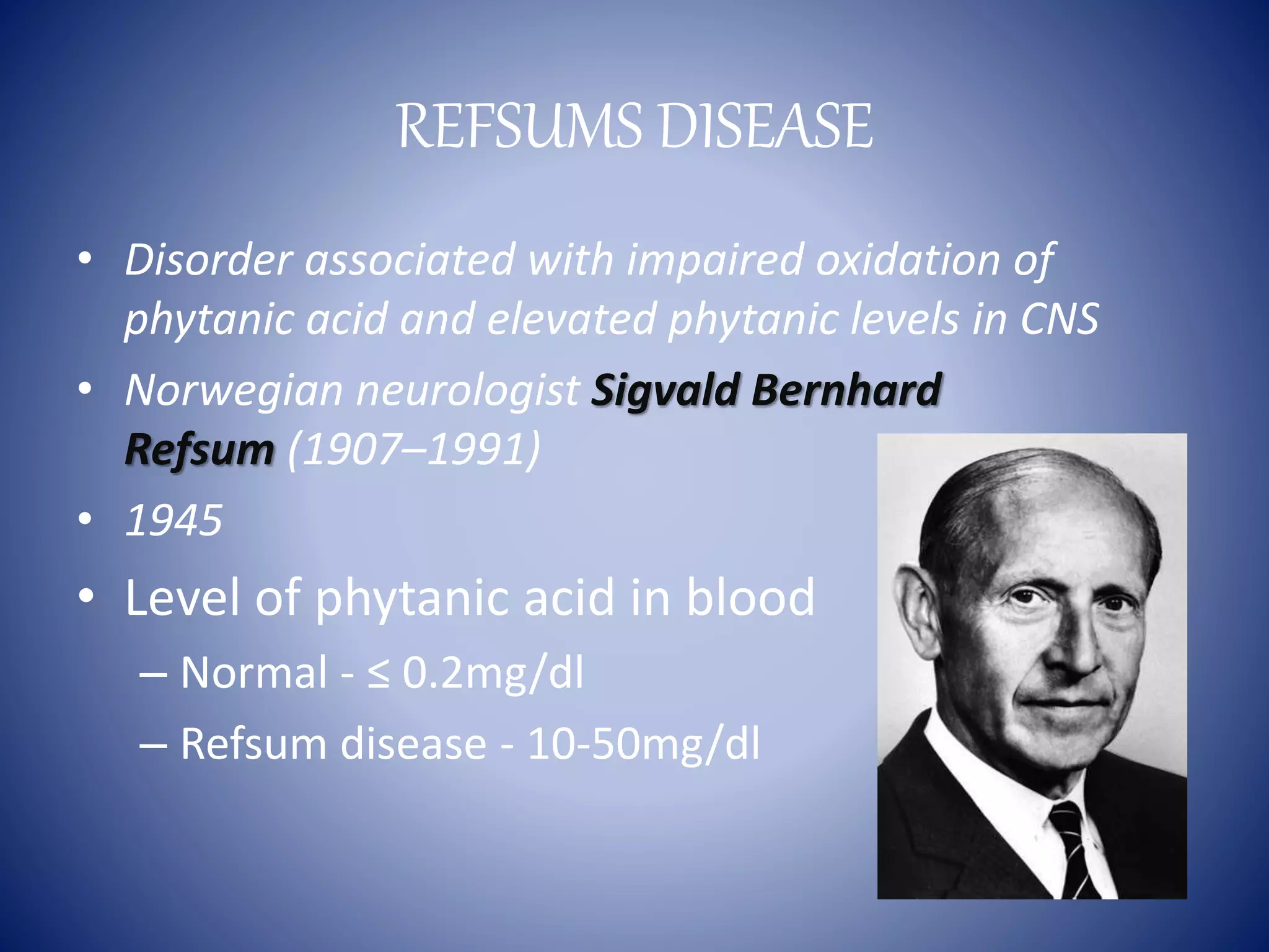 Refsum disease | PPTX