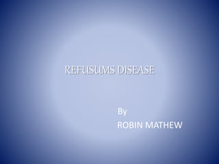 Refsum disease | PPTX