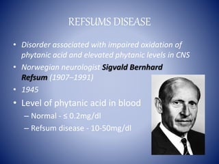 Refsum disease | PPTX