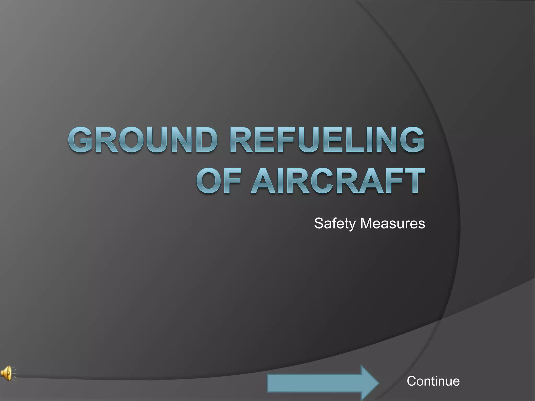 Refueling study guide | PPTX