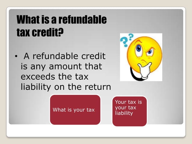 Refundable credits2 | PPTX | Daycare and Pre-School | Parenting