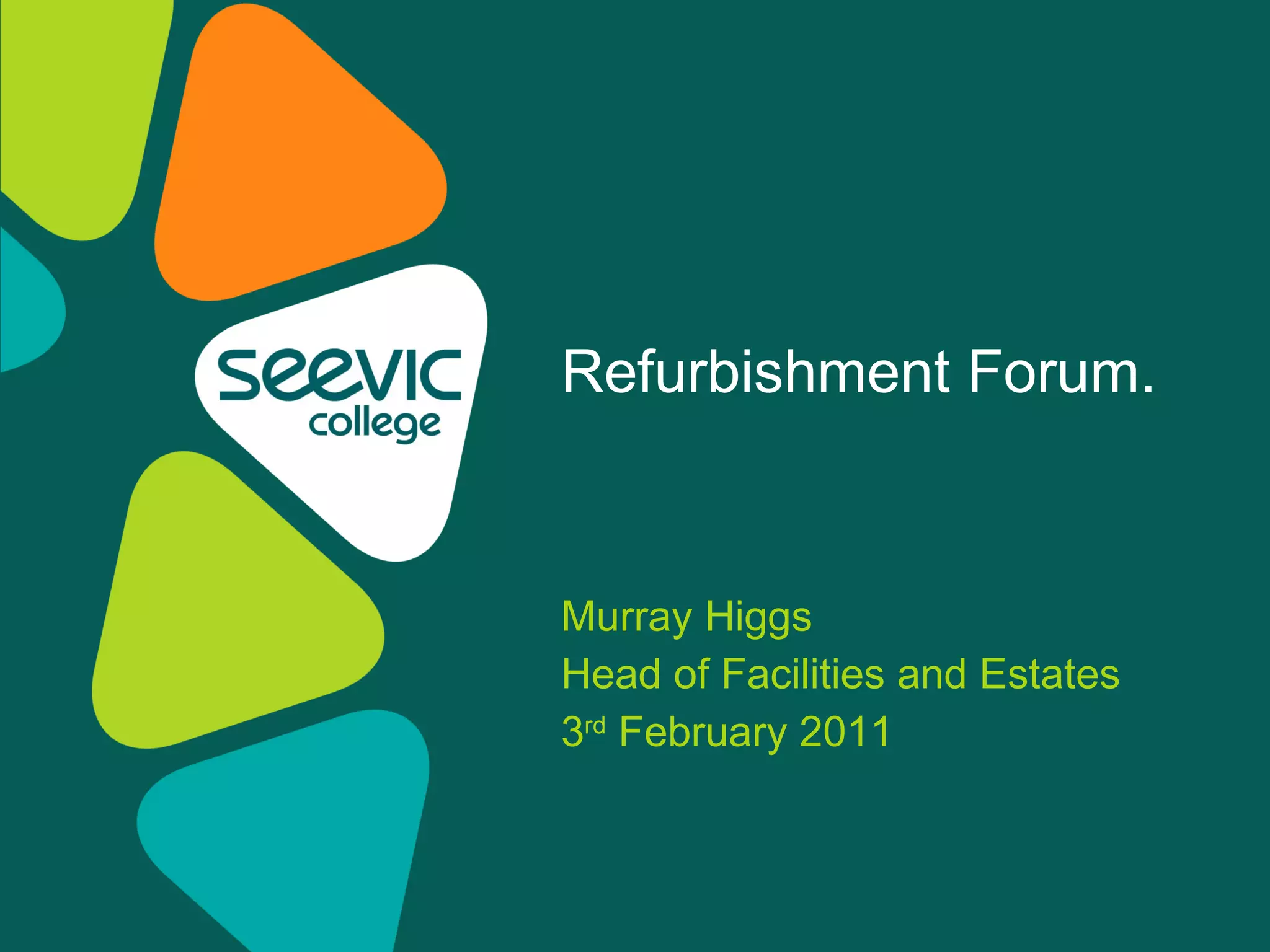 SEEVIC College -Refurbishment of Office Block | PPT