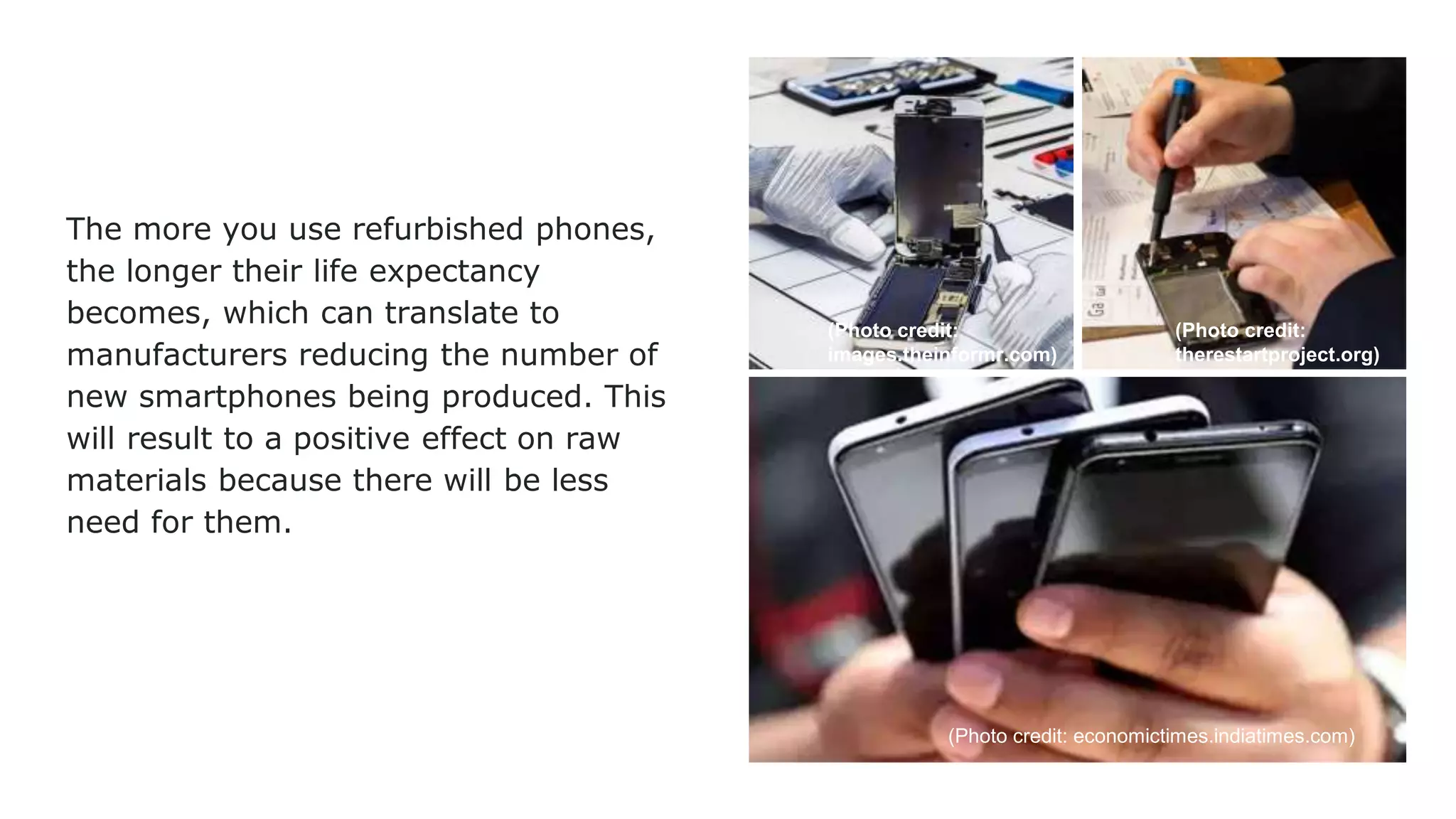 Refurbished Phones – Fewer Raw Materials and Less Carbon Footprint | PPT