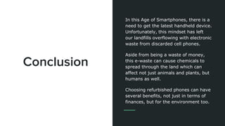 Refurbished Phones – Fewer Raw Materials and Less Carbon Footprint | PPT