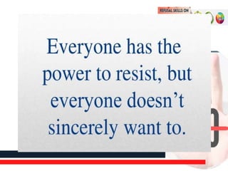 REFUSAL SKILLS.ppt