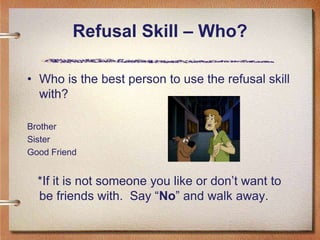 REFUSAL SKILLS.ppt