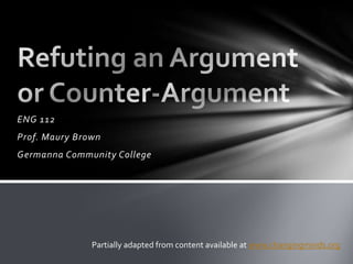 Refuting an argument or counter argument | PPTX