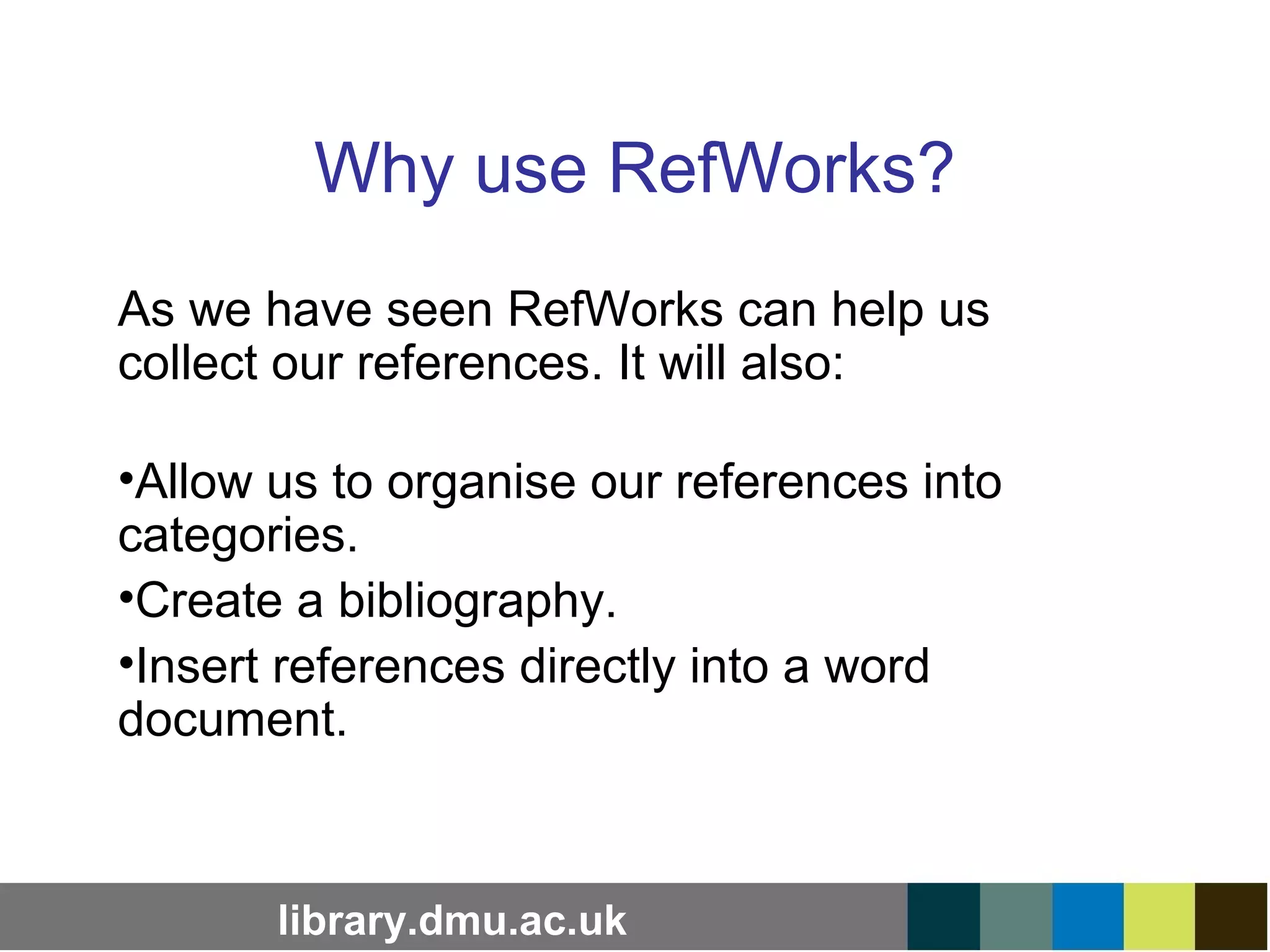 What does RefWorks do? | PPT