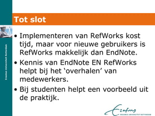 RefWorks op de EUR | PPT | Technology & Computing