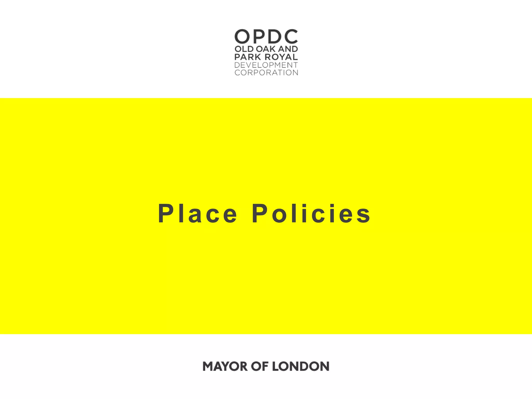 OPDC revised draft Local Plan - Places | PPTX