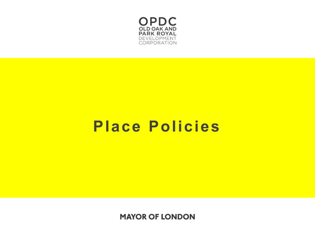 OPDC revised draft Local Plan - Places | PPTX | Developmental Sites ...