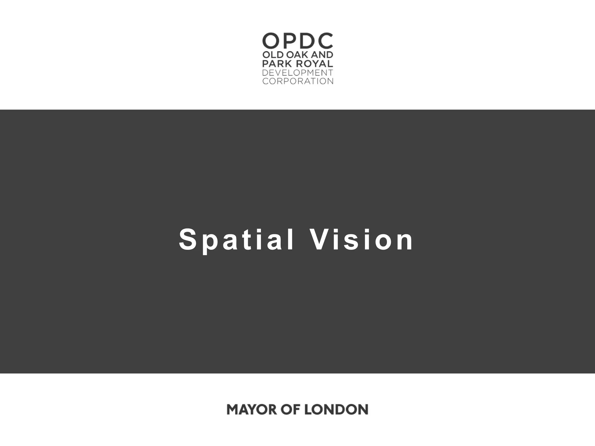 OPDC-SpatialVision-LocalPlan | PPTX