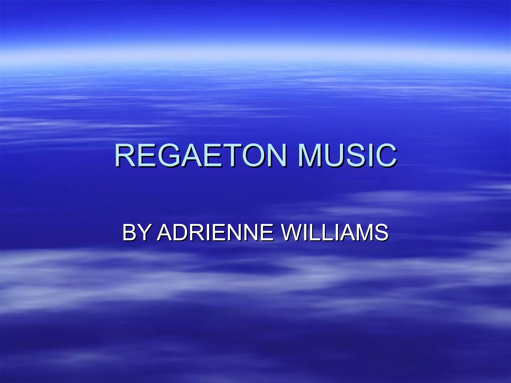 Regaeton Music | PPT