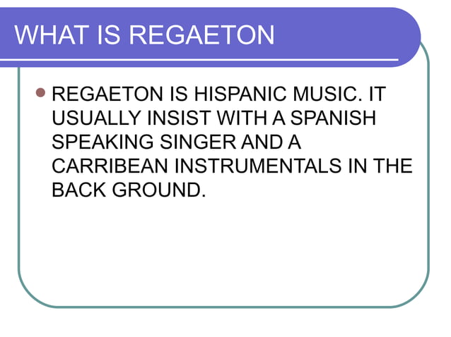 Regaeton music | PPT