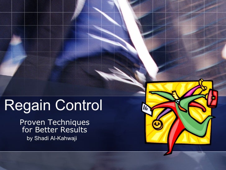 Regain Control