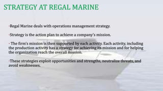 Regal marine ppt | PPTX