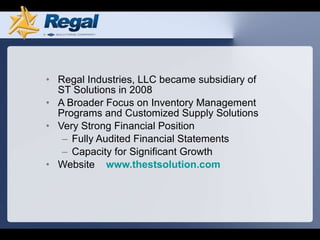 Regal Industries - ST Solutions Presentation | PPT